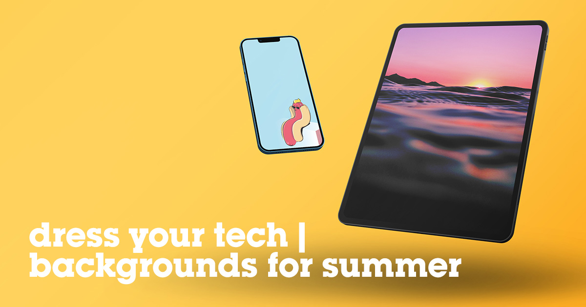 Dress Your Tech - Free Backgrounds for Summer | L&S Marketing Blog